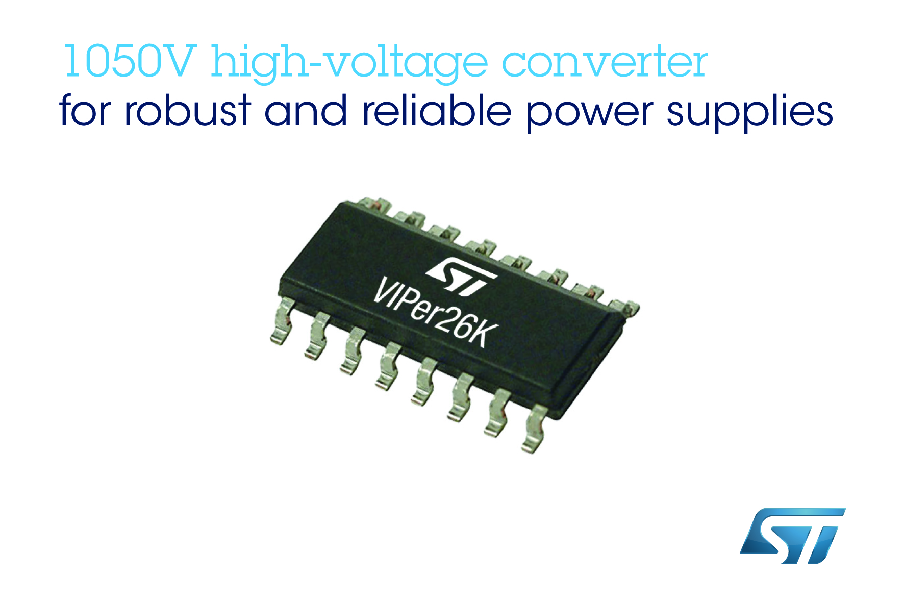 VIPer26K high-voltage converter carries 1,050-V-breakdown MOSFET